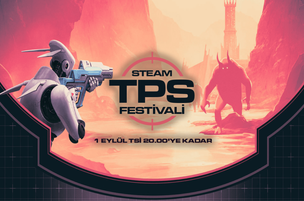 Steam TPS Fest 2025 Başladı: Üçüncü Şahıs Nişancı Severler İçin Büyük ...