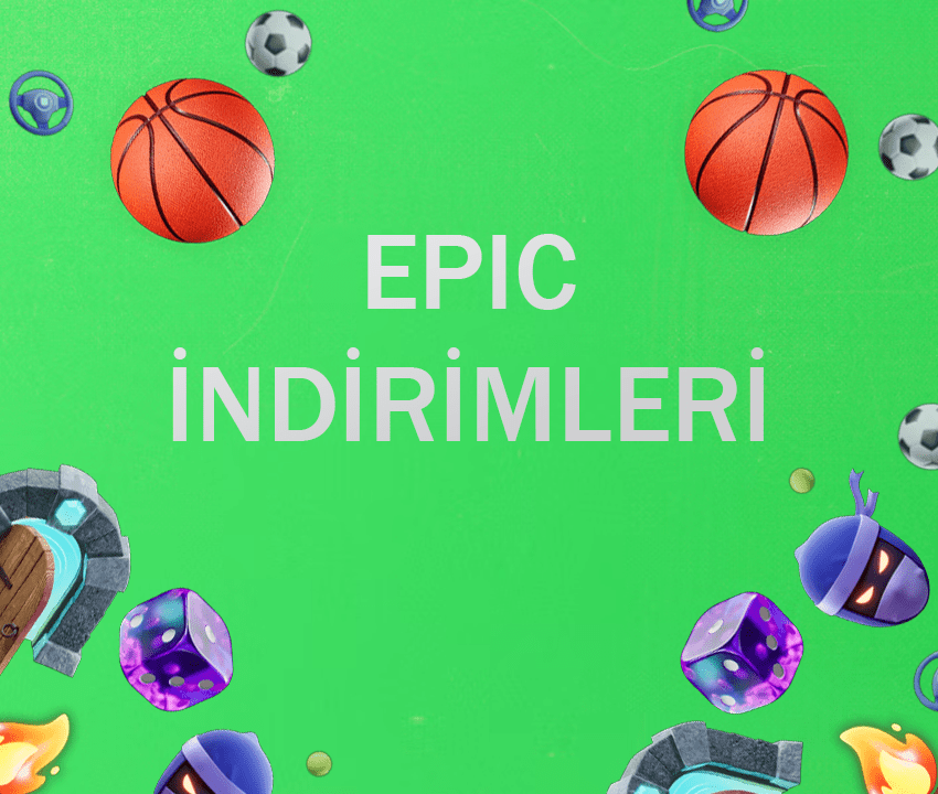 Epic Games Tasarrufları İndirimi 2026 Başladı! - İtopya Blog